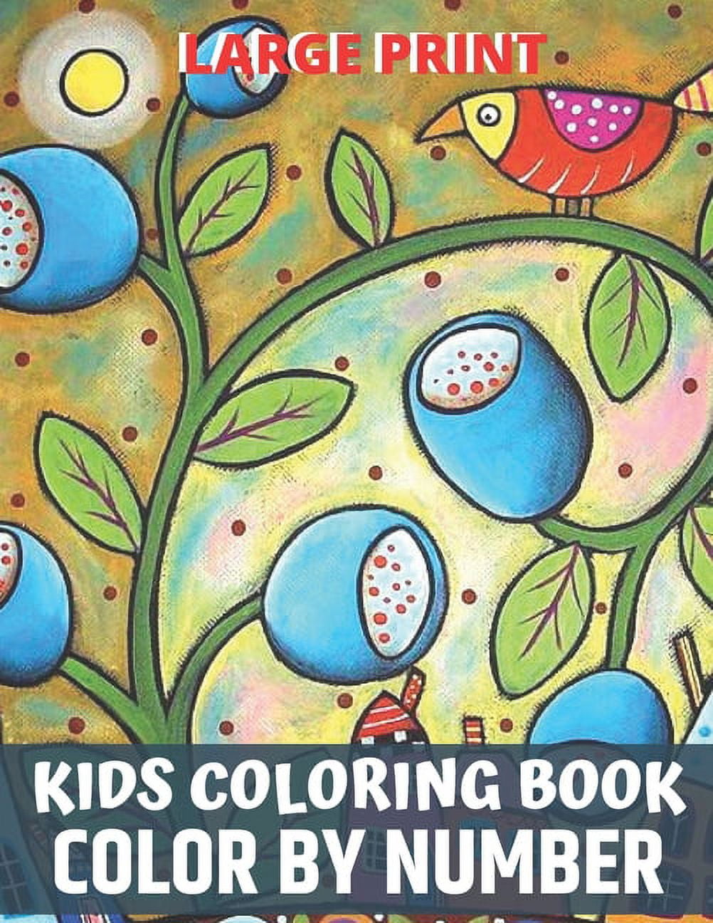 Large Print Kids Coloring Book Color By Number: 50 Unique Color By ...