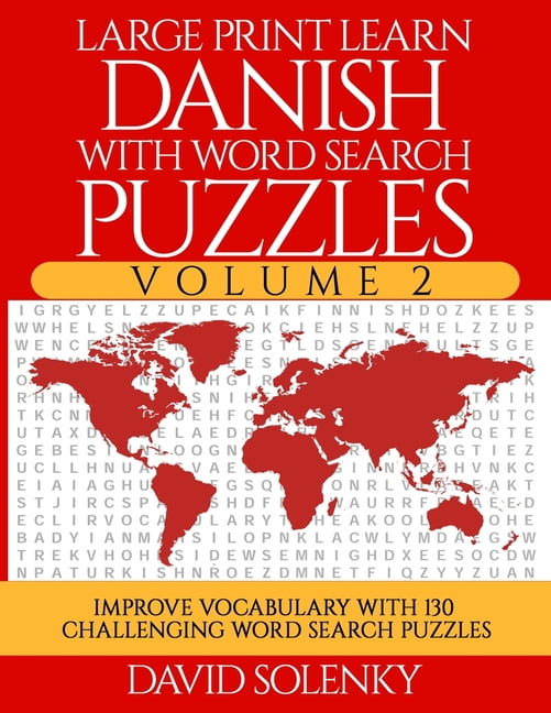 Large Print Learn Danish with Word Search Puzzles Volume 2: Learn ...
