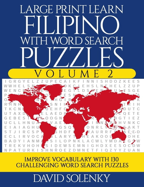 Large Print Learn Filipino with Word Search Puzzles Volume 2: Learn ...