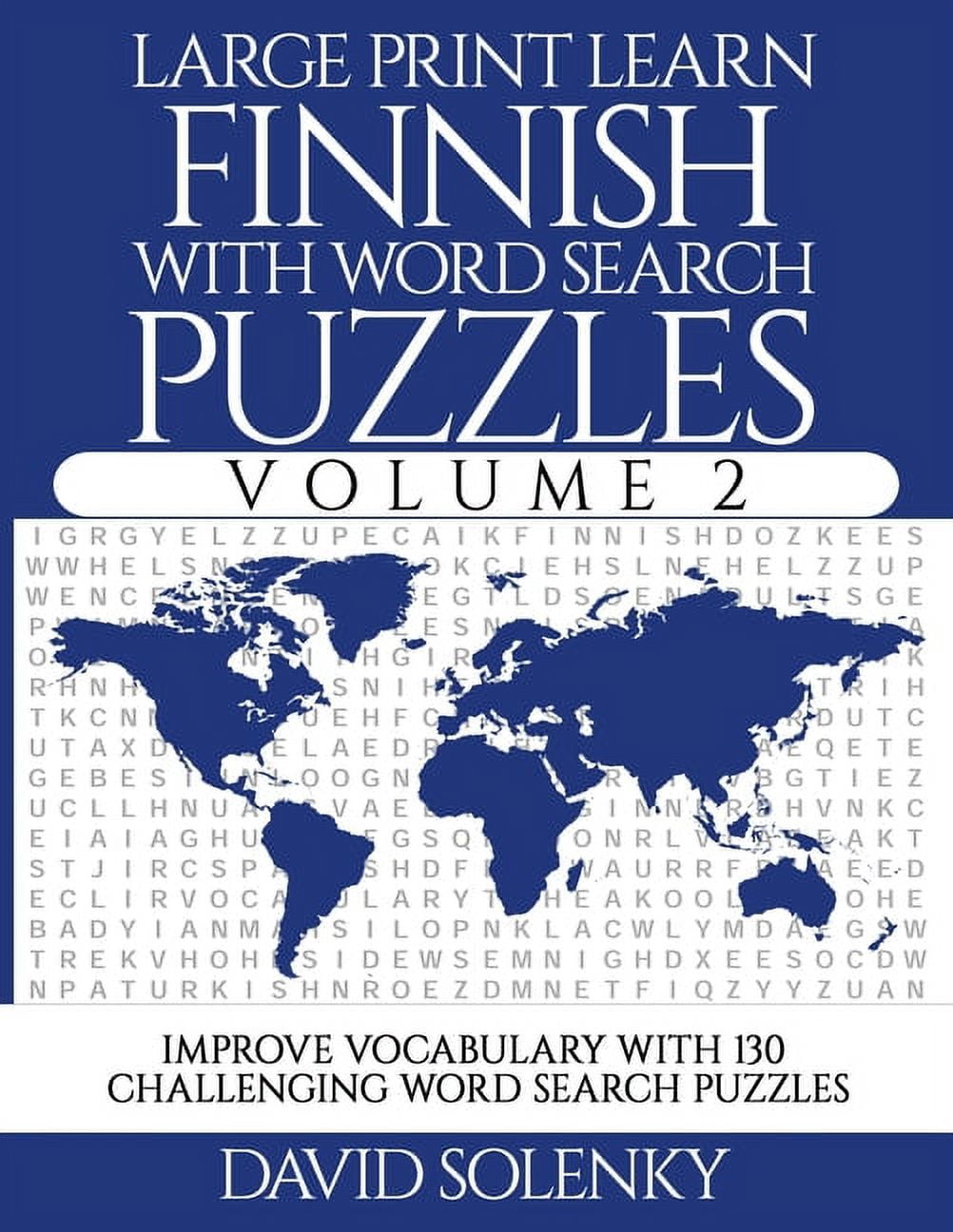 Large Print Learn Finnish with Word Search Puzzles Volume 2: Learn ...