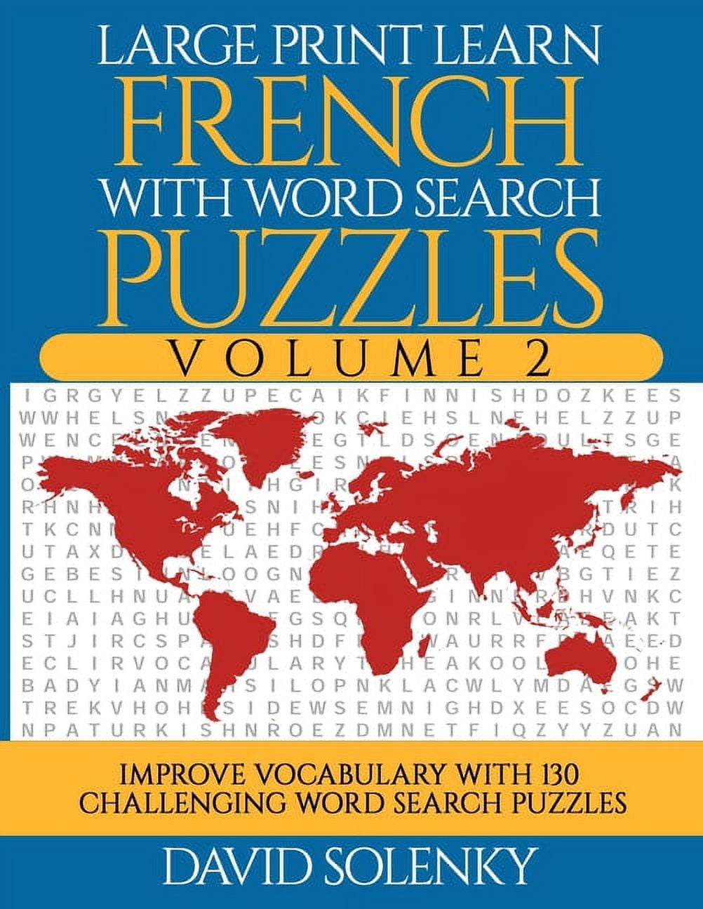 Large Print Learn French with Word Search Puzzles Volume 2: Learn ...