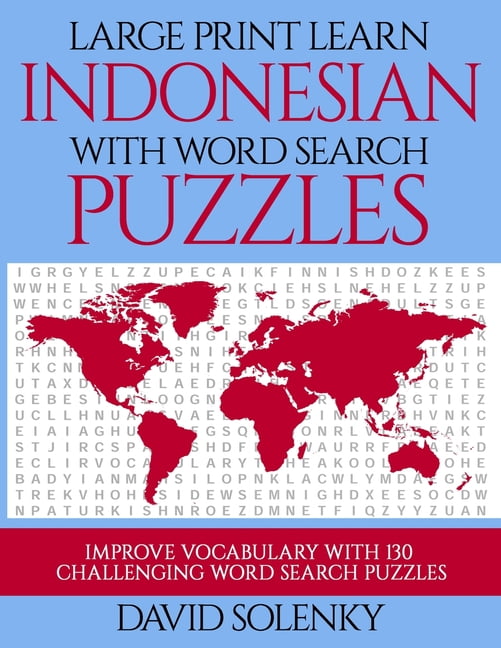 Large Print Learn Indonesian with Word Search Puzzles: Learn Indonesian ...