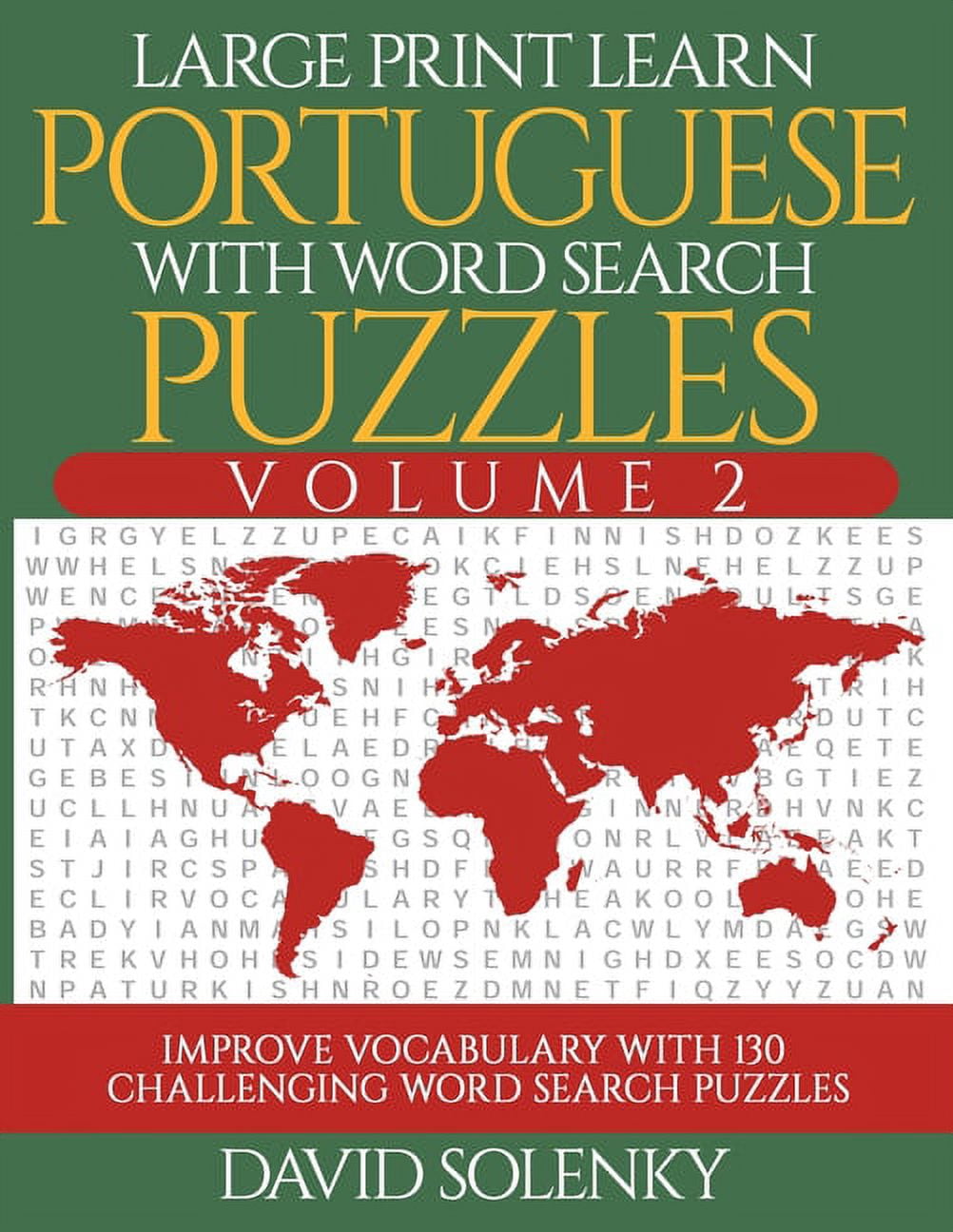 Large Print Learn Portuguese with Word Search Puzzles Volume 2 : Learn ...