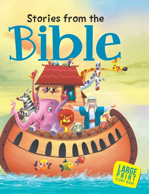 Large Print: Stories From The Bible - Walmart.com