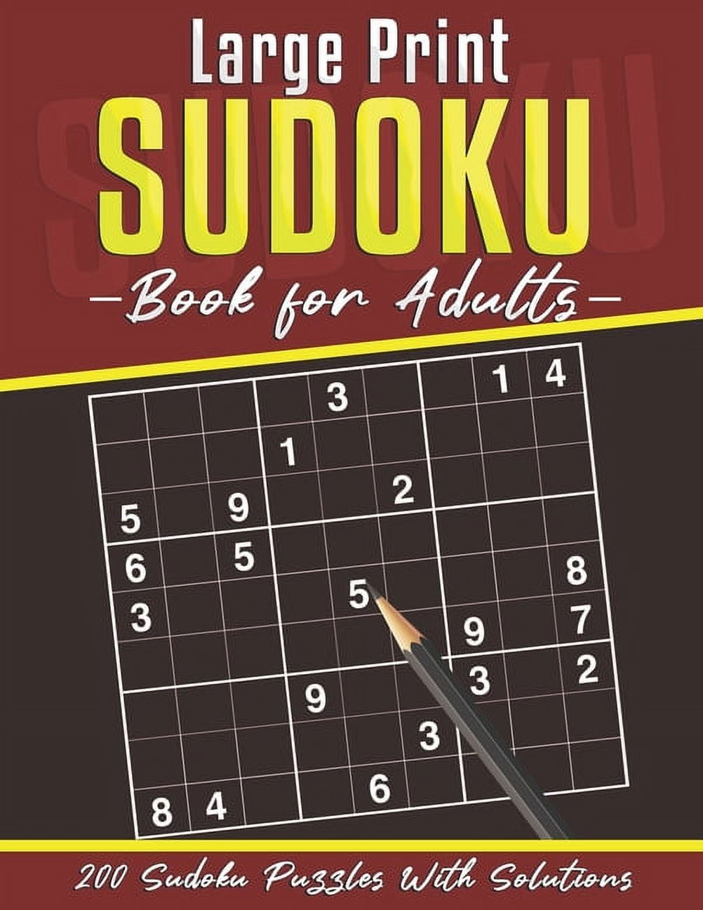 Large Print Sudoku Book for Adults: 200 Puzzles 9x9 SUDOKUS With ...