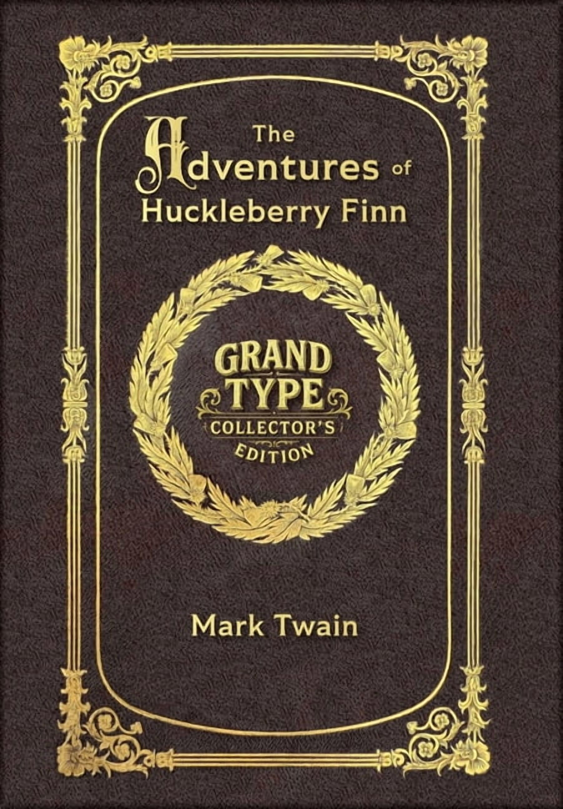 Large Print - The Adventures of Huckleberry Finn - Grand Type Collector ...