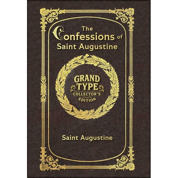 Large Print - The Confessions of Saint Augustine - Grand Type Collector ...