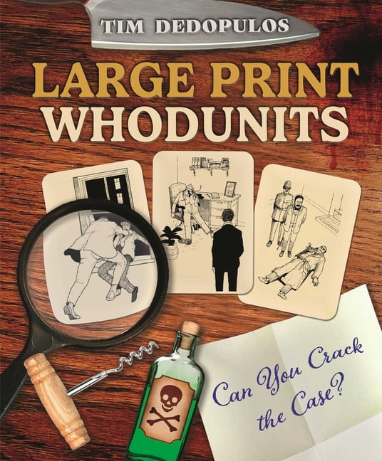 Large Print Whodunits: Can You Crack the Case?, (Paperback) - Walmart.com