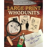 Large Print Whodunits: Can You Crack the Case?, (Paperback) - Walmart.com