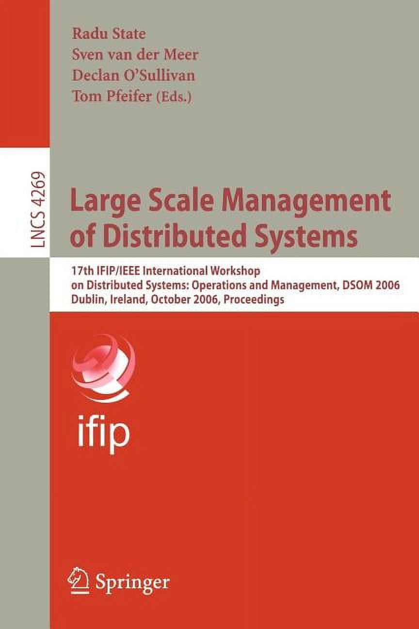 Large Scale Management of Distributed Systems: 17th Ifip/IEEE ...