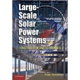 Large-Scale Solar Power Systems: Construction and Economics, (Paperback ...
