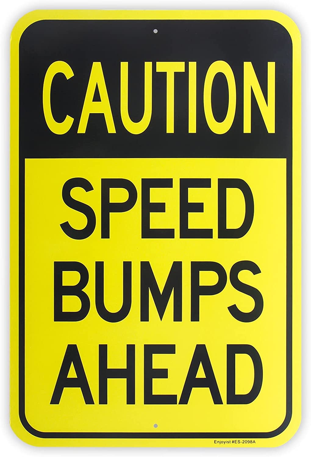 Large Speed Bumps Ahead Sign, Slow Down Sign, 8" x 12" .040 Aluminum ...
