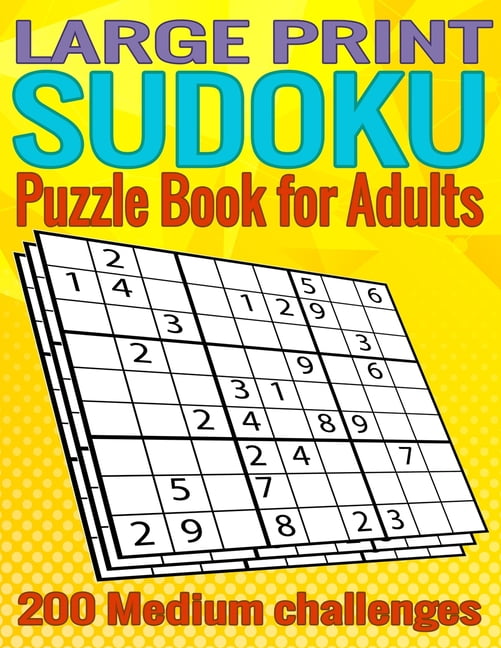 Large print Sudoku Puzzle book for adults: 200 Medium 9x9 Sudoku ...