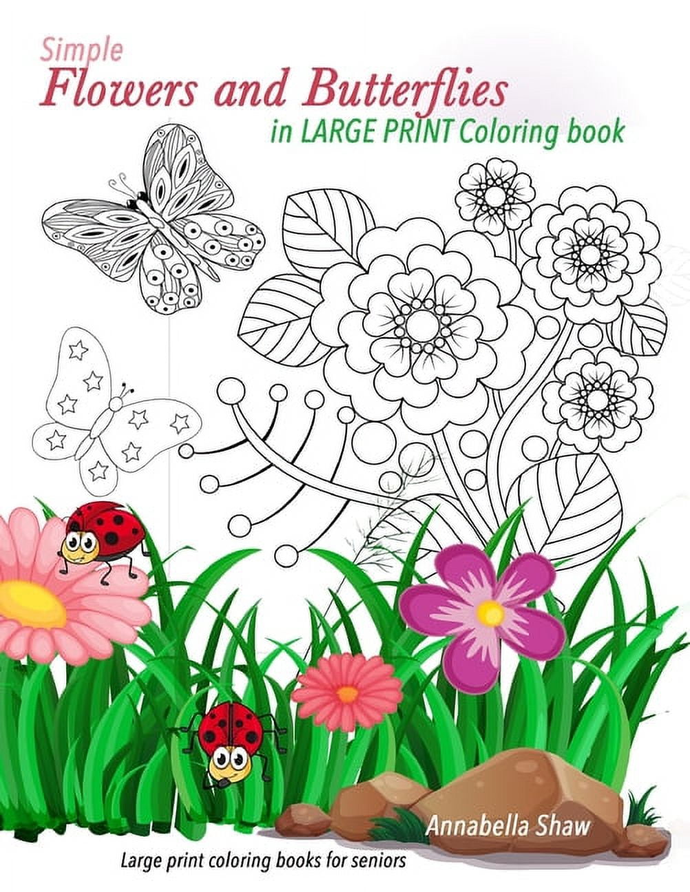 Large print coloring books for Seniors Simple FLOWERS AND BUTTERFLIES ...