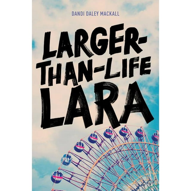 Larger-Than-Life Lara (Paperback) - Walmart.com
