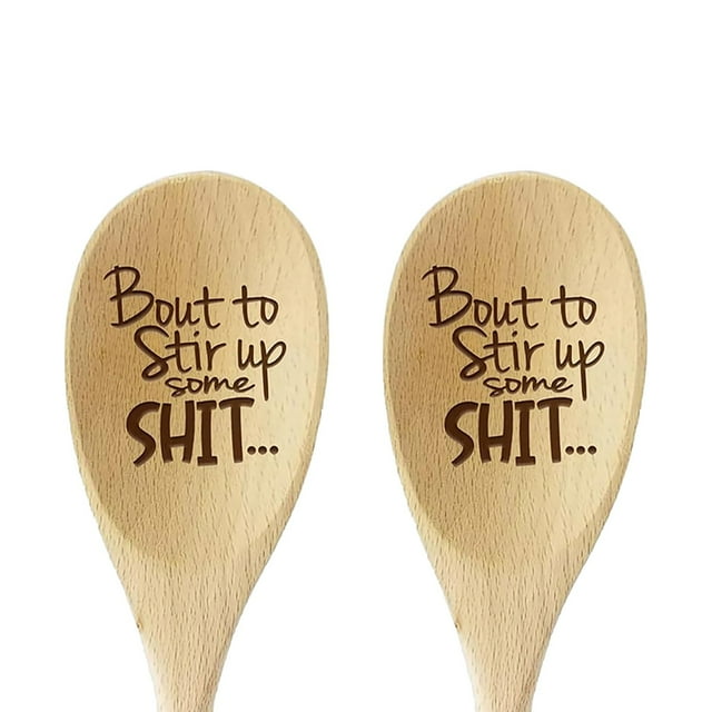 Larmly Funny Spoons Bout To Stir Up Some Engraved Funny Wooden Spoon ...