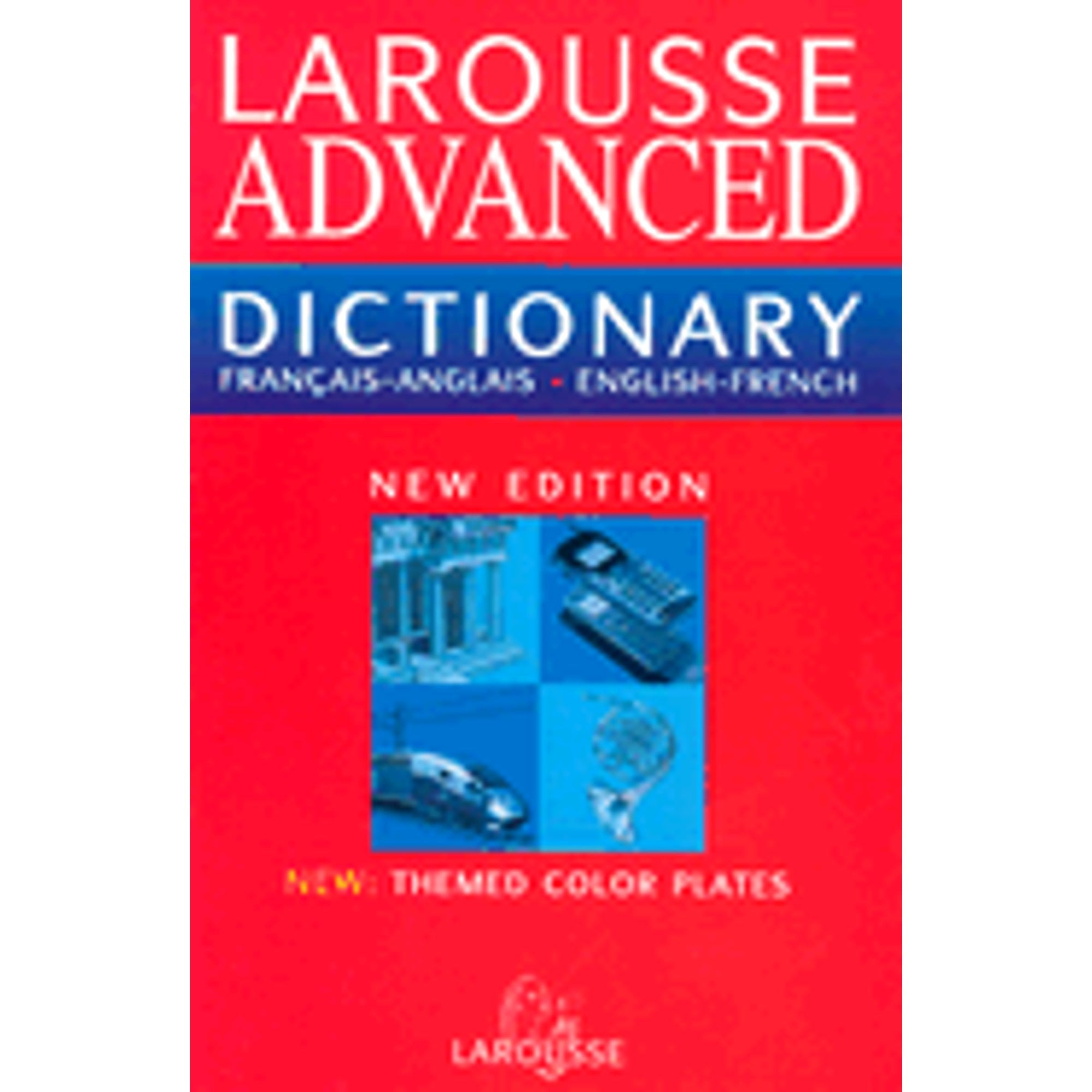 Larousse Advanced Dictionary: French-English/English-French (Hardcover ...