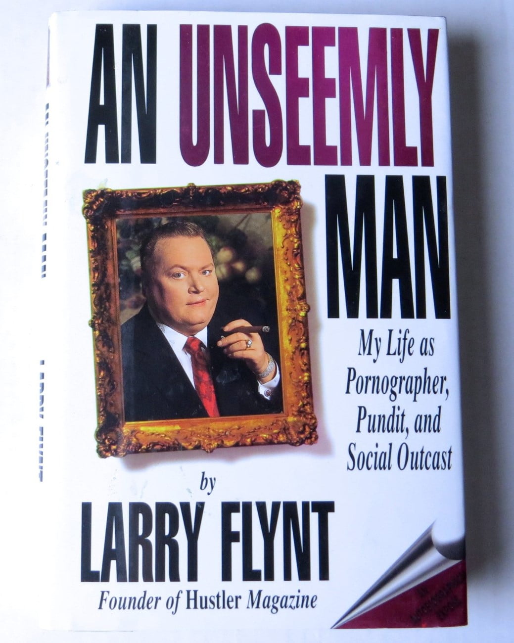Larry Flynt Signed Autographed Hardcover Book An Unseemly Man JSA ...