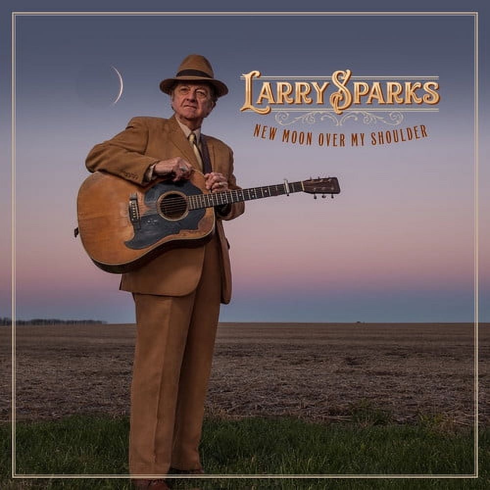 Larry Sparks - New Moon Over My Shoulder - Music & Performance - CD ...