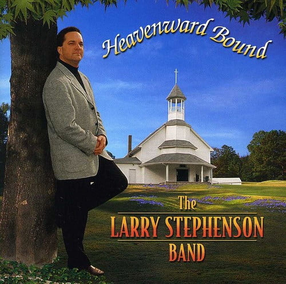 Larry Stephenson - Heavenward Bound - Folk Music - CD - Walmart.com