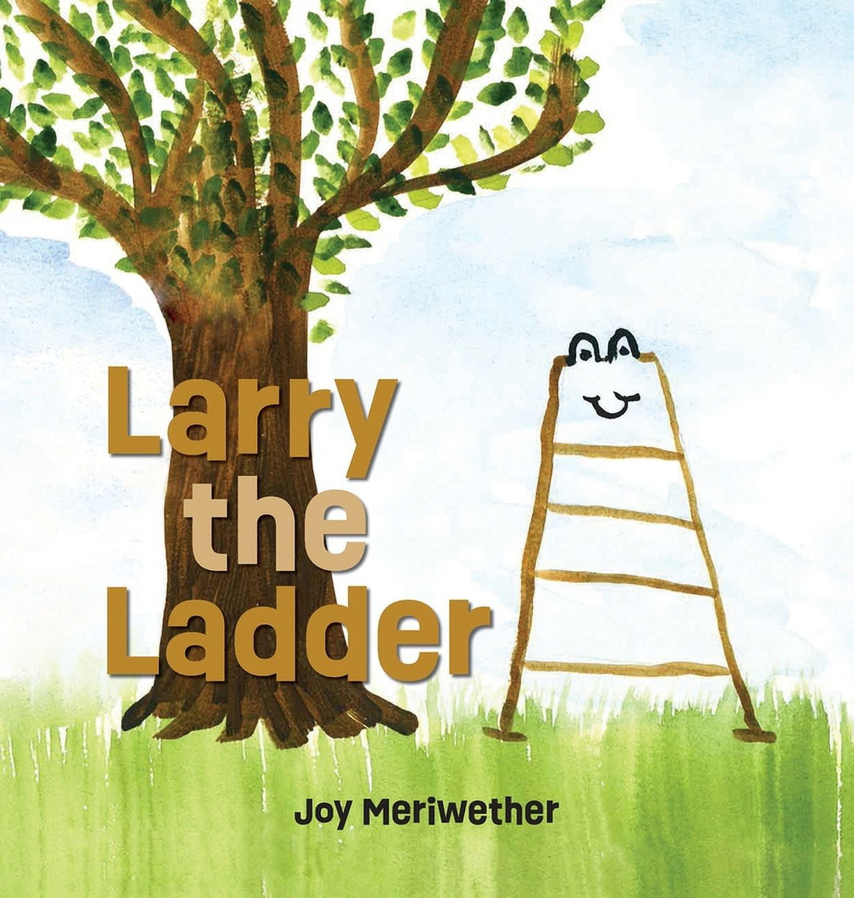 Larry the Ladder (Hardcover) - Walmart.com