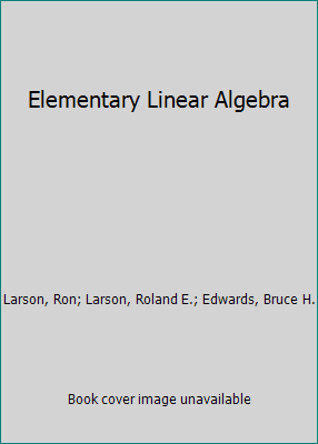 Pre-Owned Larson Elementary Linear Alg 3ed (Hardcover) 0669396419 ...