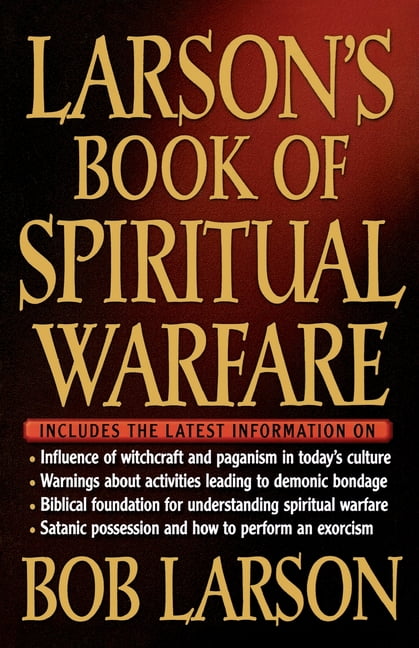 Larson's Book of Spiritual Warfare, (Paperback) - Walmart.com