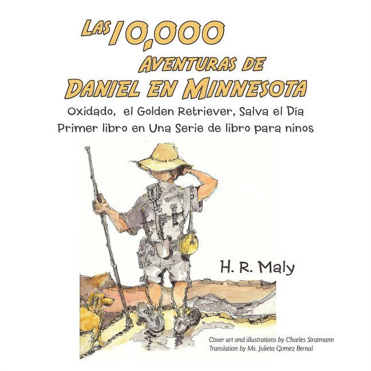 Las 10,000 Aventuras De Daniel En Minnesota: Oxidado, El Golden ...