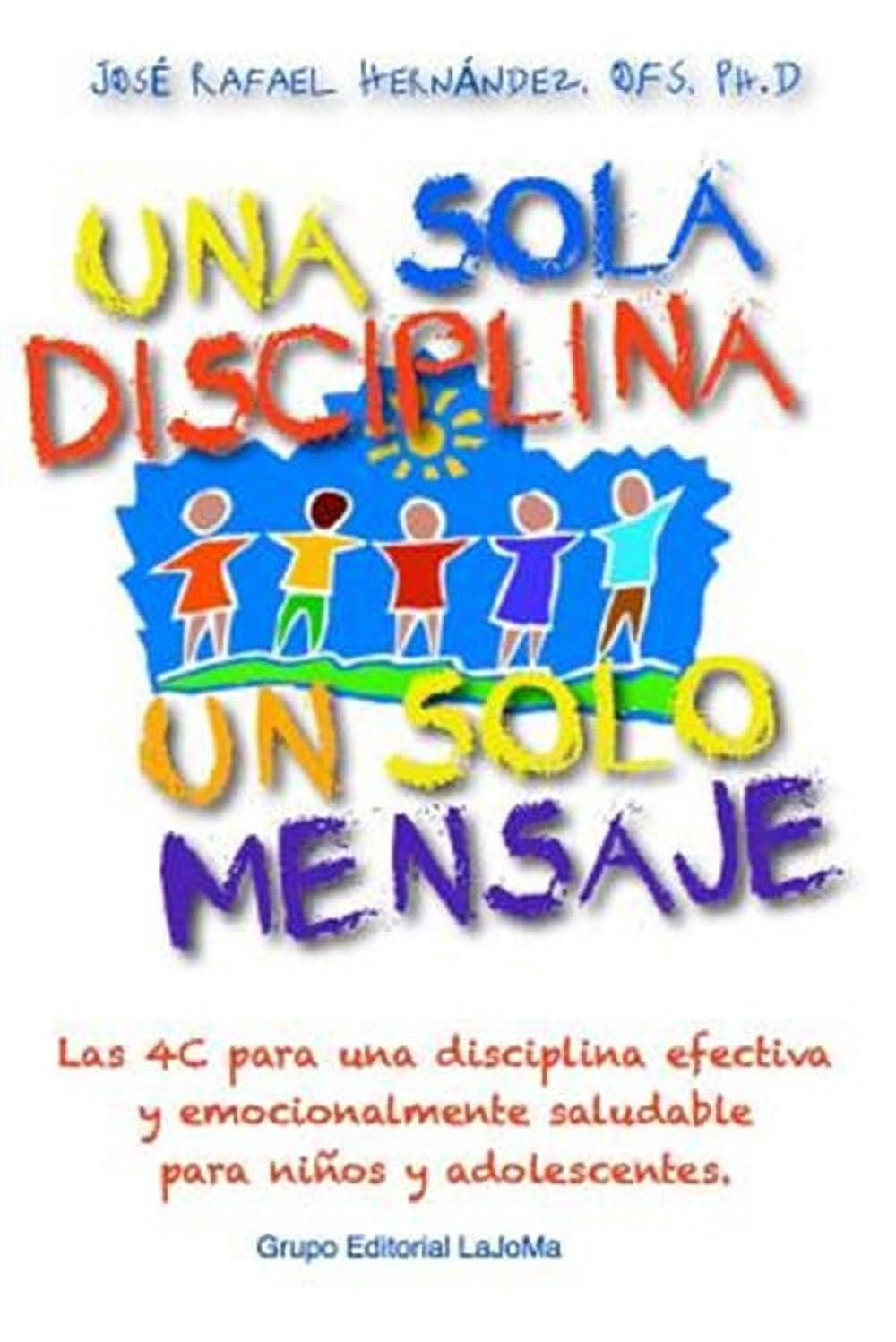 Las 4 C para una disciplina efectiva y emocionalmente saludable en ni ...