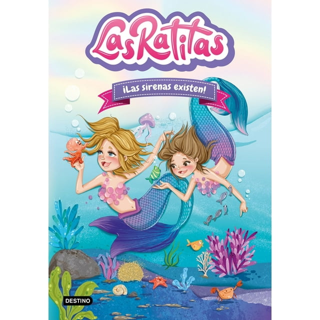 Las Ratitas 5. ¡Las Sirenas Existen! (Paperback) - Walmart.com