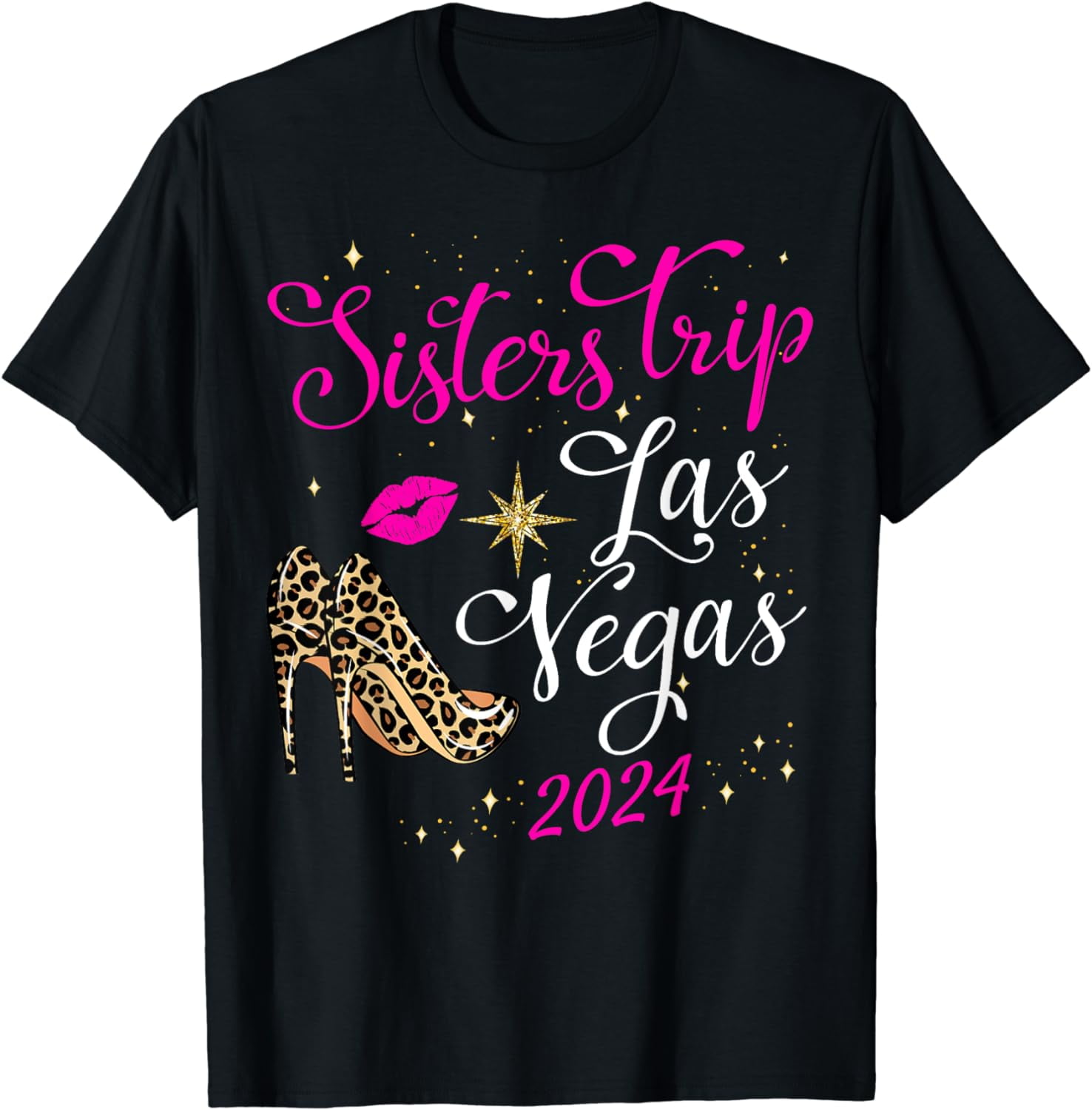 Las Vegas Girls Trip 2024 Sisters Trip Vegas Birthday Squad T-Shirt ...