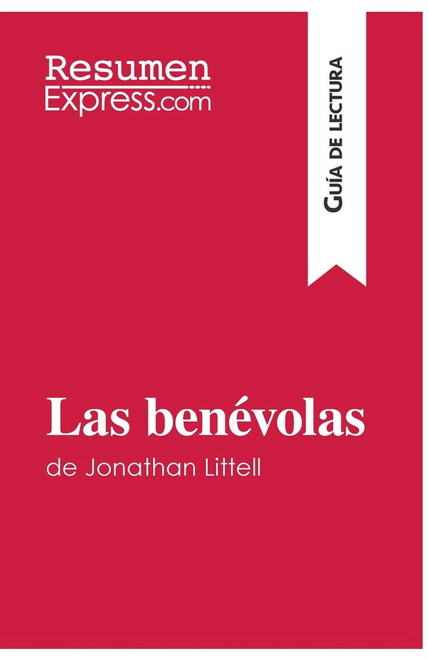 Las benévolas de Jonathan Littell (Guía de lectura): Resumen y análisis ...