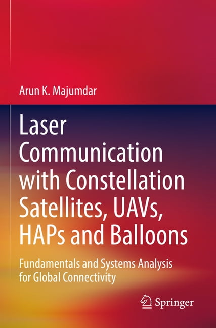 Laser Communication with Constellation Satellites, Uavs, Haps and ...