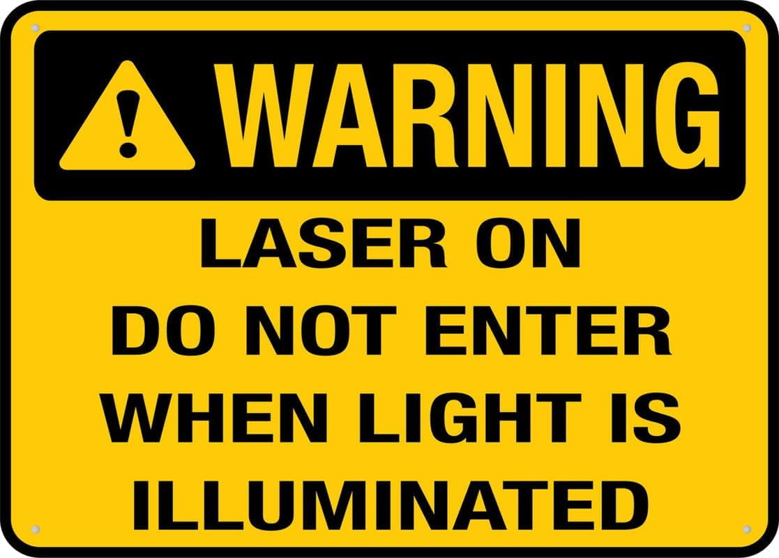 Laser On Do Not Enter When Light Is Illuminated Sign 8X12 Inch Rust ...