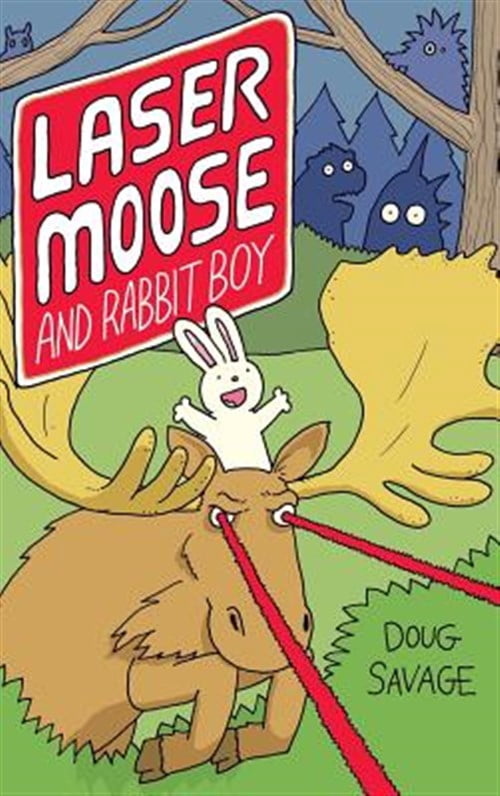 Pre-Owned Laser Moose and Rabbit Boy: Laser Moose and Rabbit Boy ...