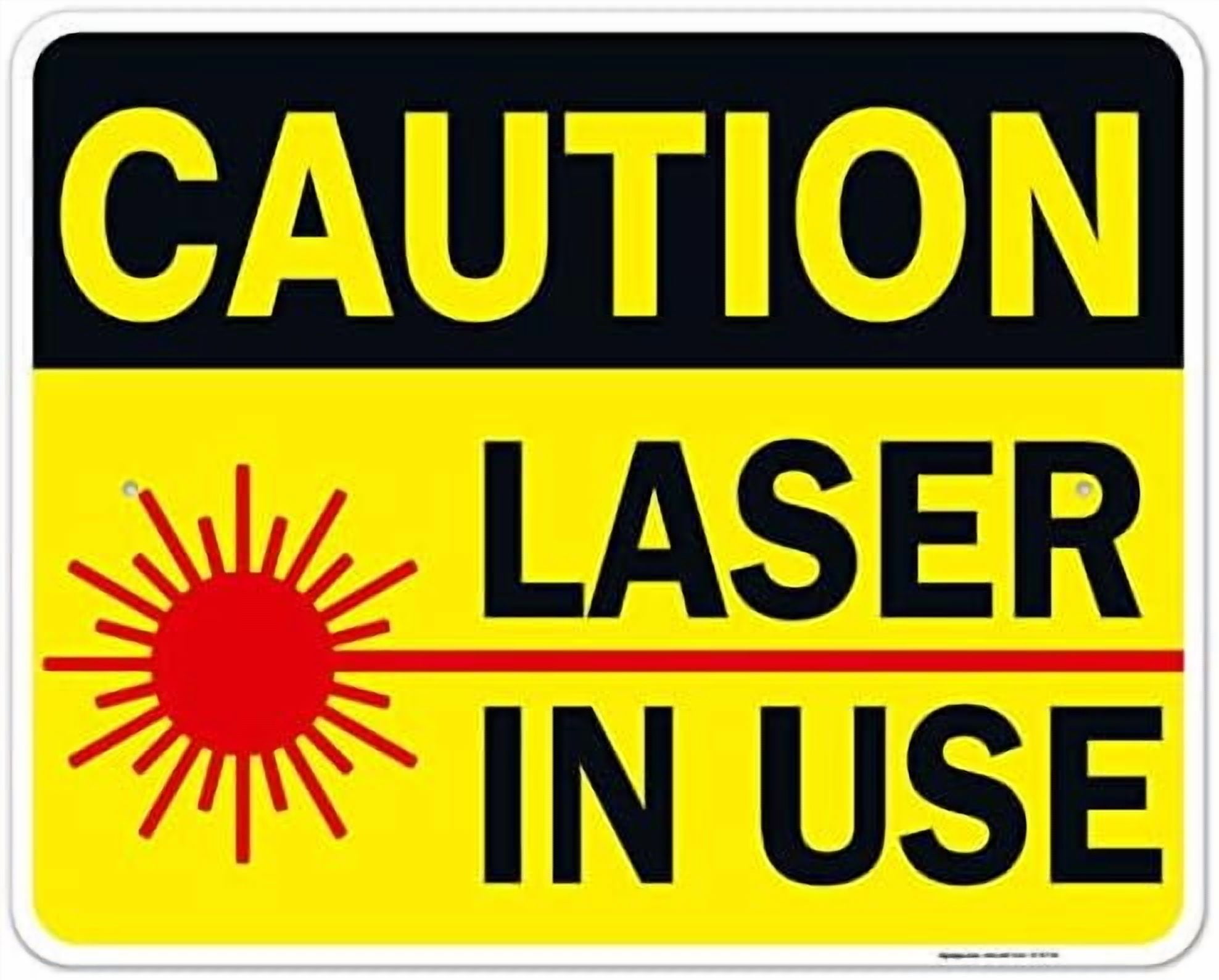 Laser in Use Sign, Caution Sign, 24x30 Inches, Rust Free .063 Aluminum ...