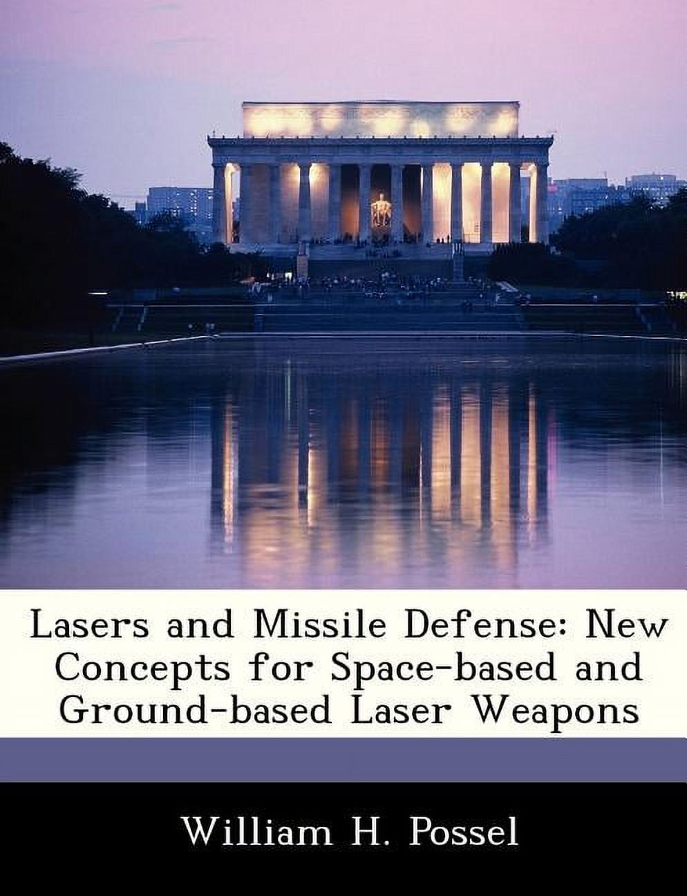 Lasers and Missile Defense: New Concepts for Space-based and Ground ...