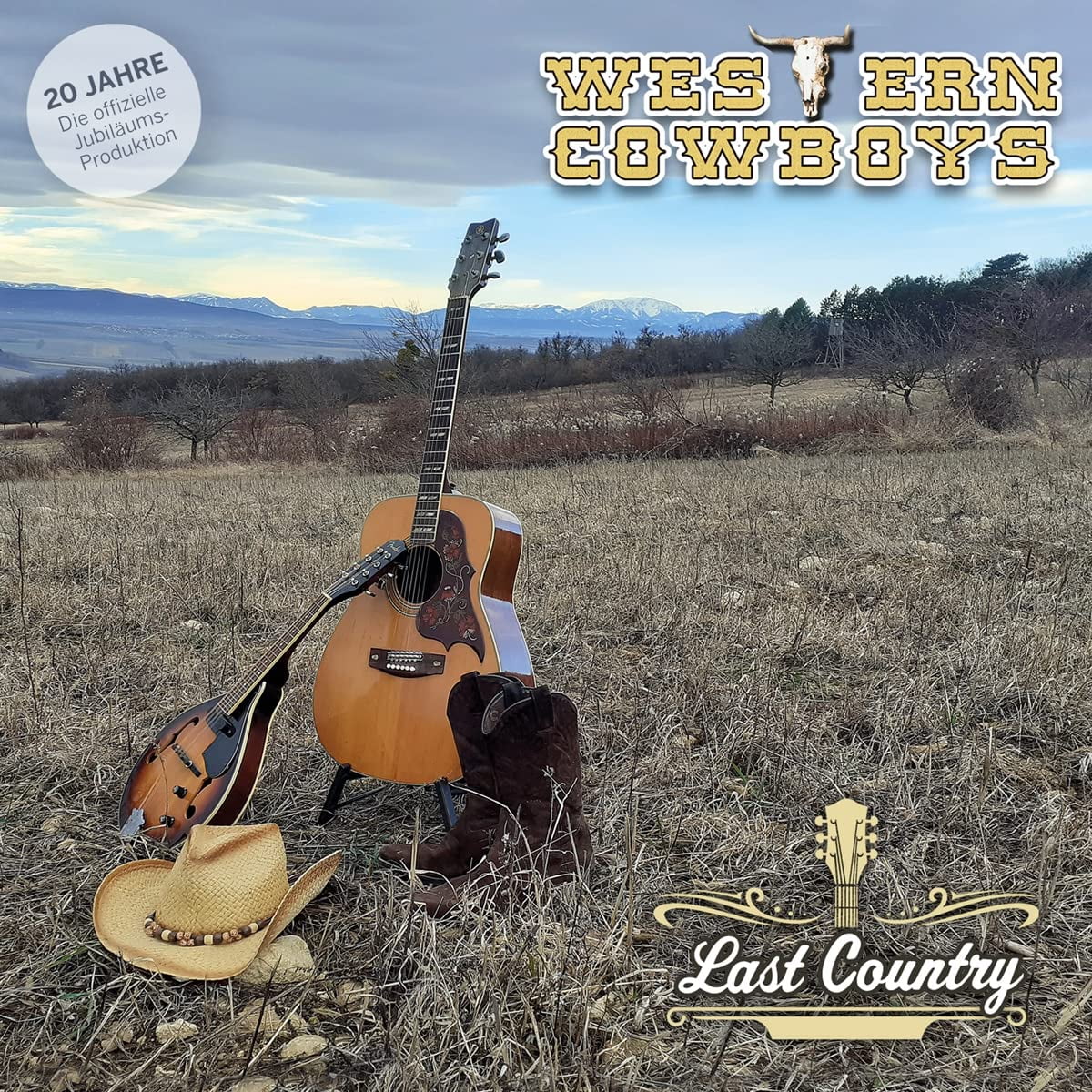 Western Cowboys Last Country-20 Jahre-Offizielle Jubiläumsp (CD ...