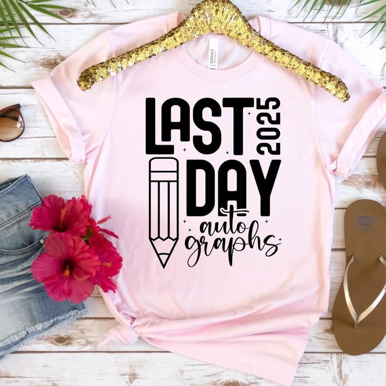 Last Day Autographs 2025 svg Bundle,Autograph Png,End Of School Png ...