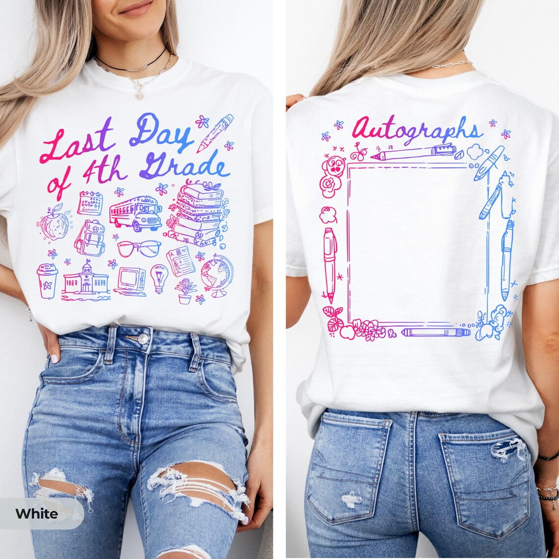 Last Day Of School Autograph Shirt 4Th Grade, End Of School Year Shirt ...