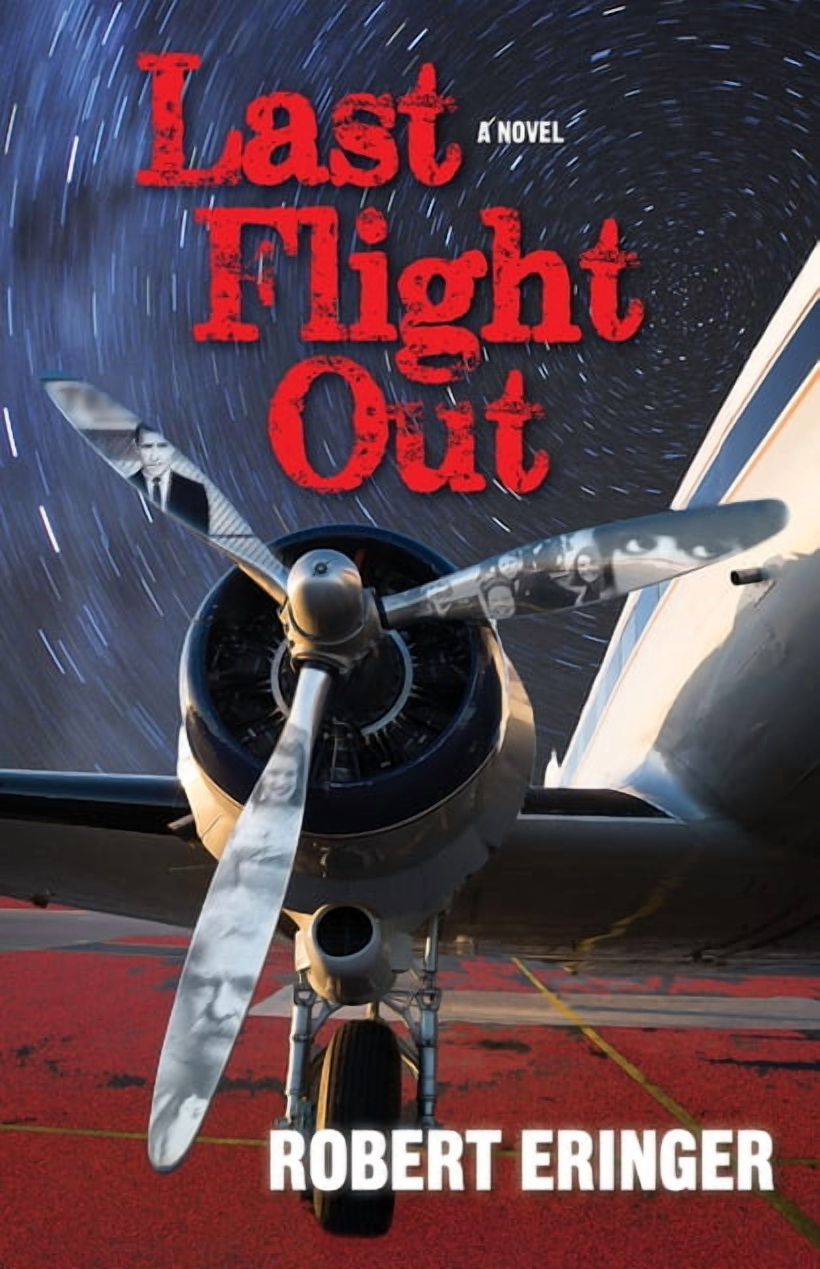 Last Flight Out : A Novel (Paperback) - Walmart Business Supplies