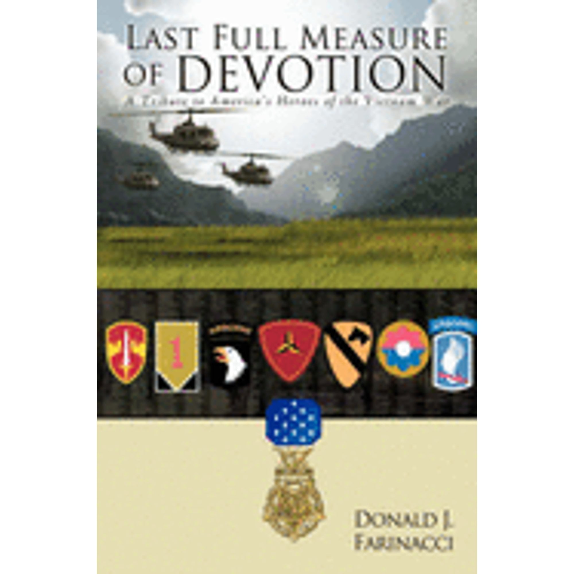 Pre-Owned Last Full Measure of Devotion : A Tribute to America's Heroes ...