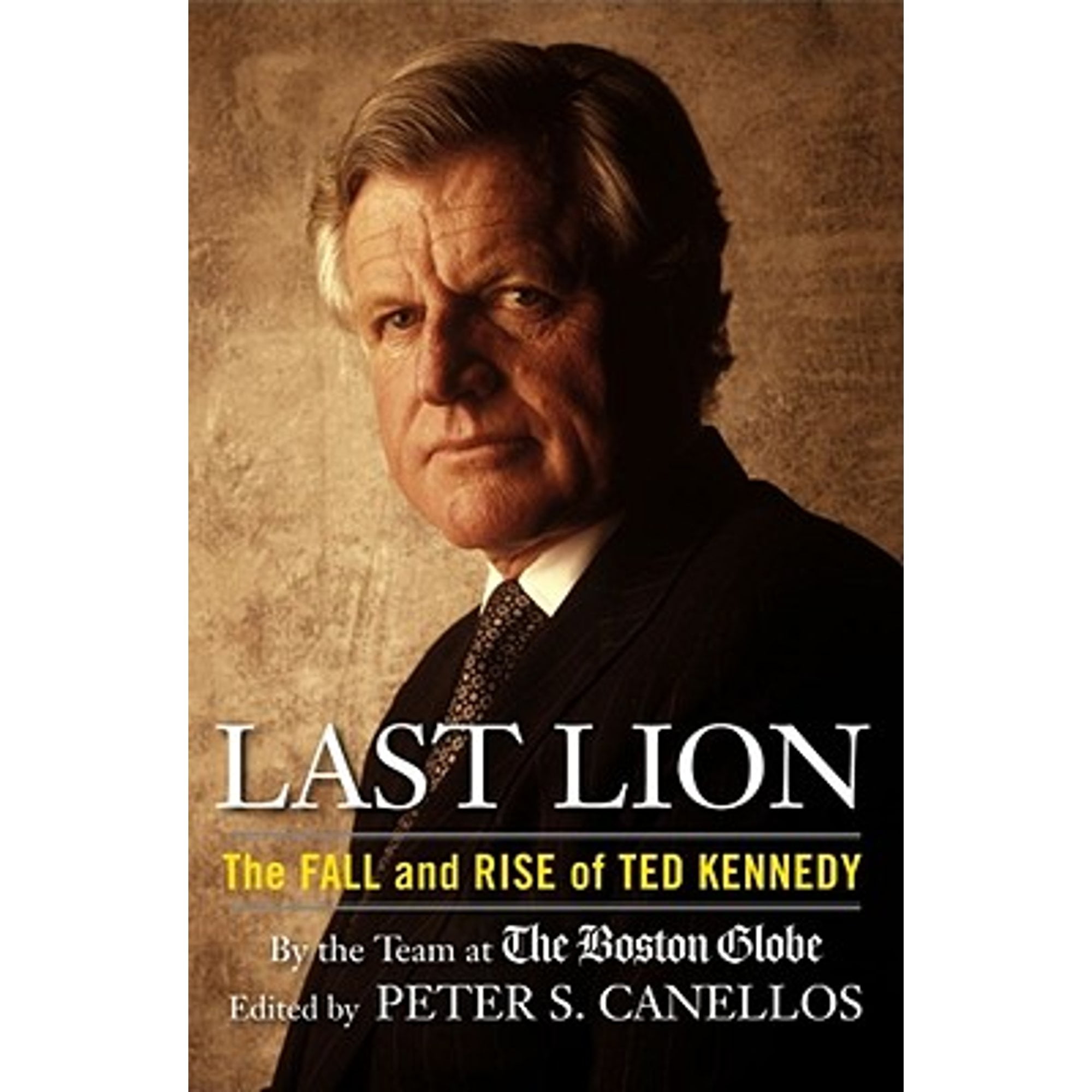 Pre-Owned Last Lion: The Fall and Rise of Ted Kennedy Hardcover ...