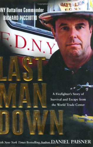 Pre-Owned Last Man Down: A Firefighter's Story of Survival and Escape ...