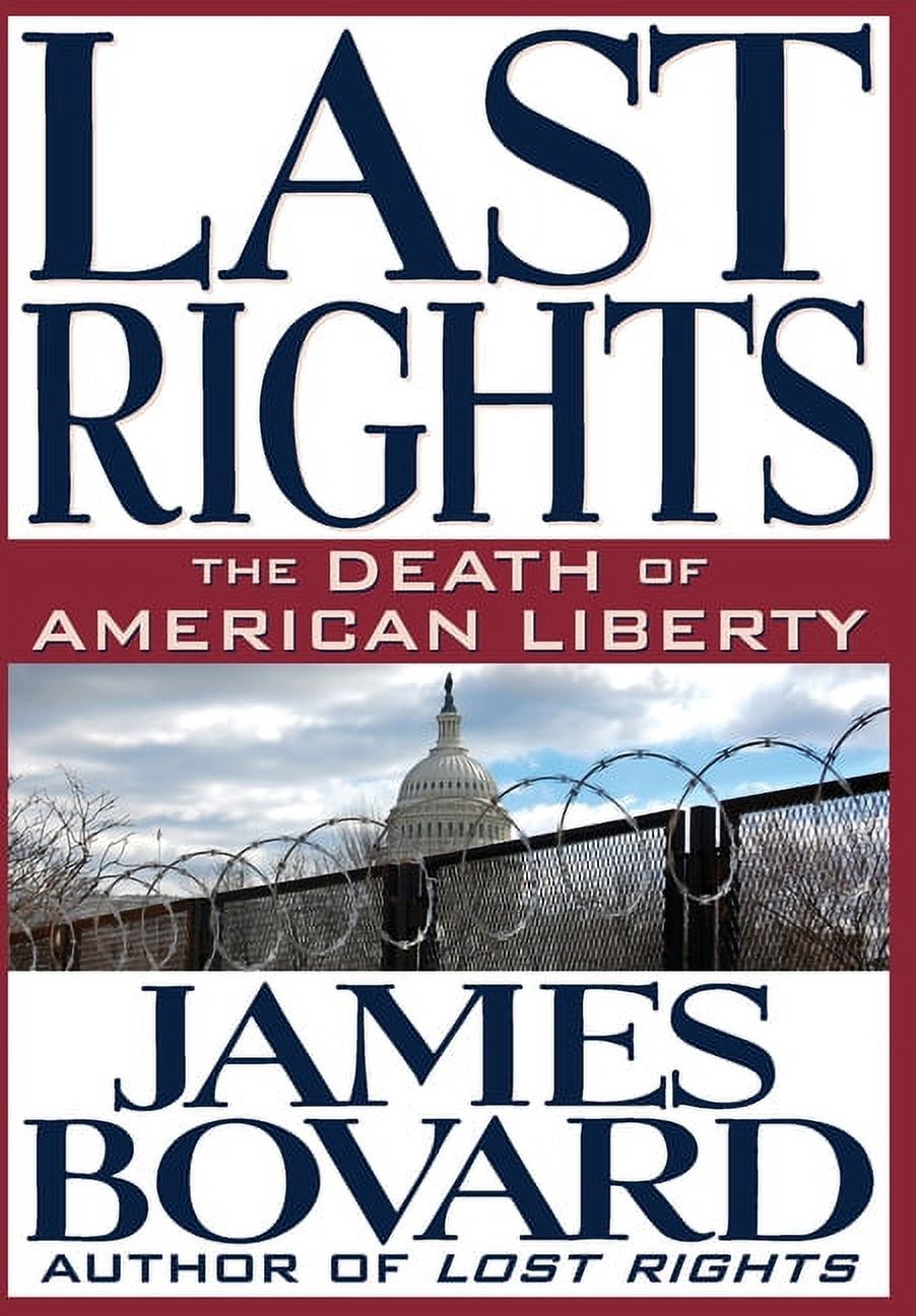 Last Rights: The Death of American Liberty (Hardcover) - Walmart.com