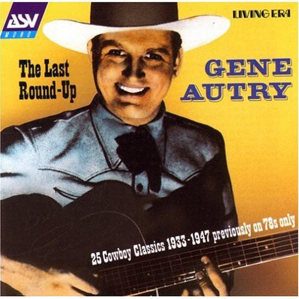 Pre-Owned Last Round-Up: 25 Cowboy Classics (CD 0743625526424) by Gene ...