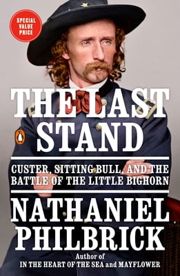 Pre-Owned The Last Stand: Custer, Sitting Bull, and the Battle of the ...