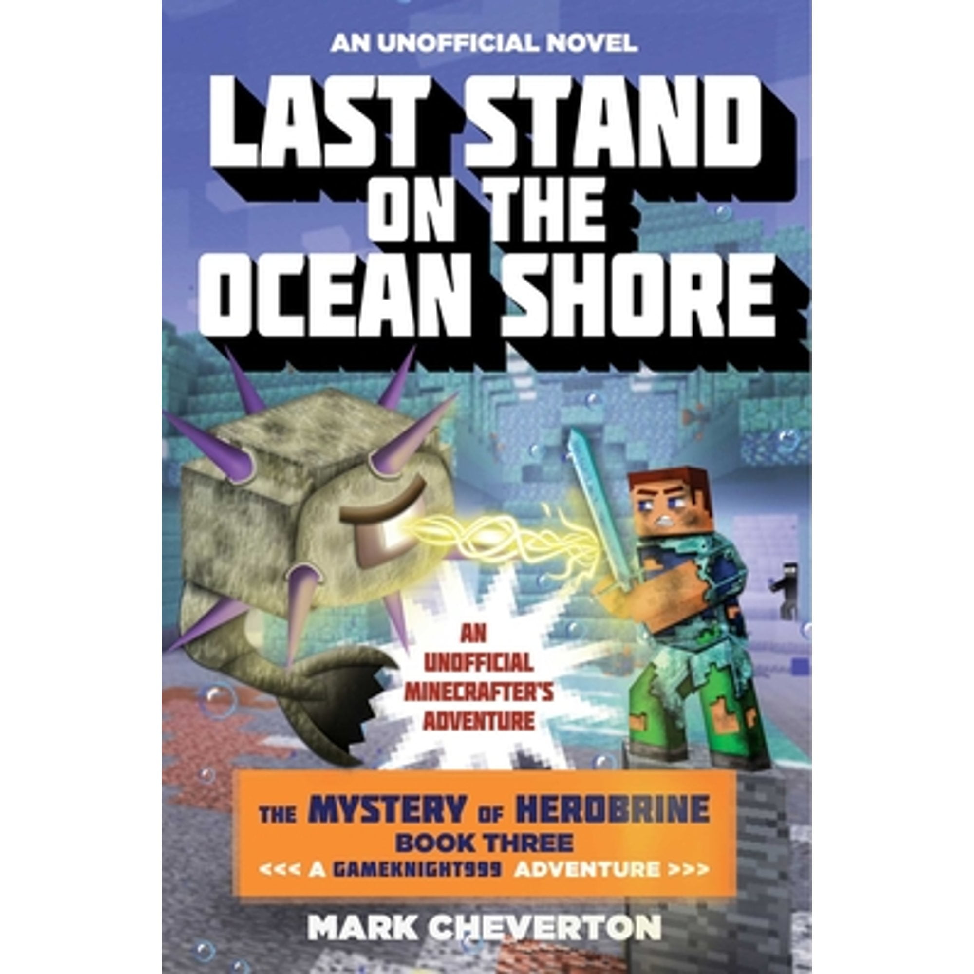 Pre-Owned Last Stand on the Ocean Shore: The Mystery of Herobrine: Book ...