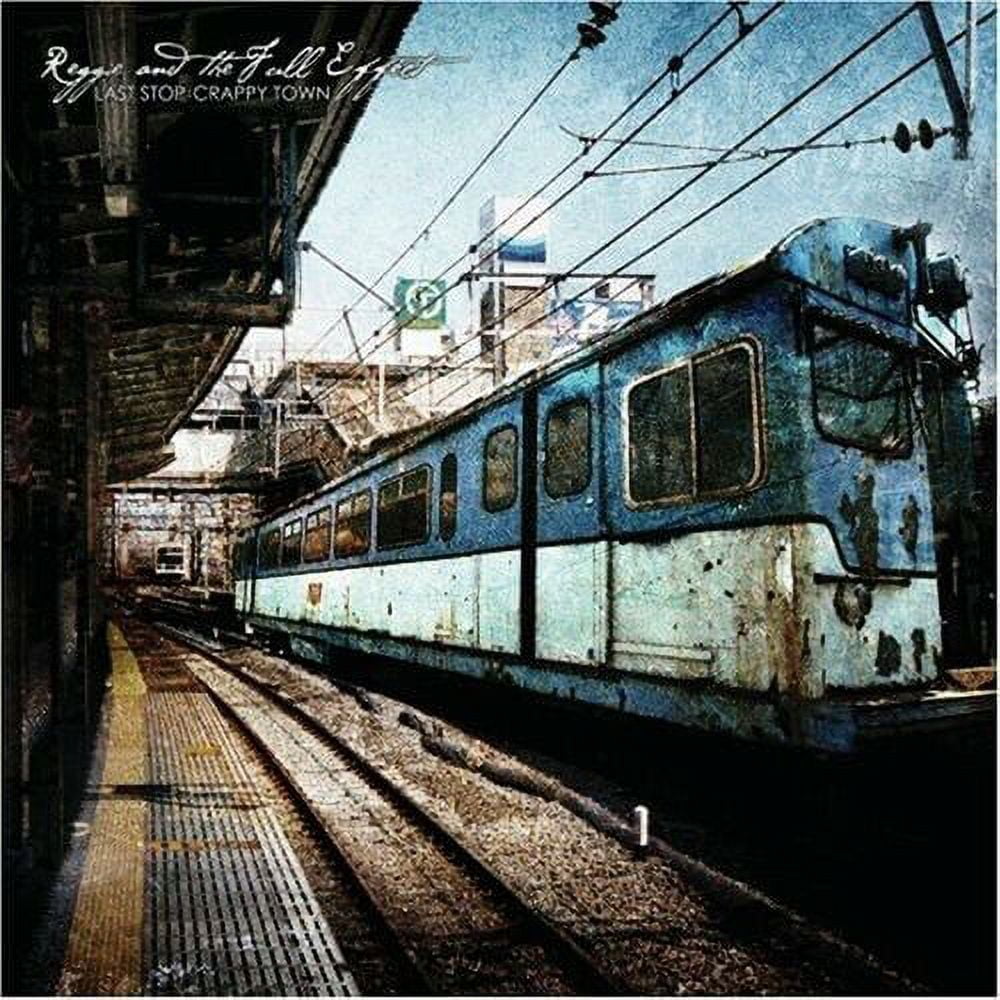 Pre-Owned Last Stop: Crappy Town (CD 0601091049321) by Reggie and the ...