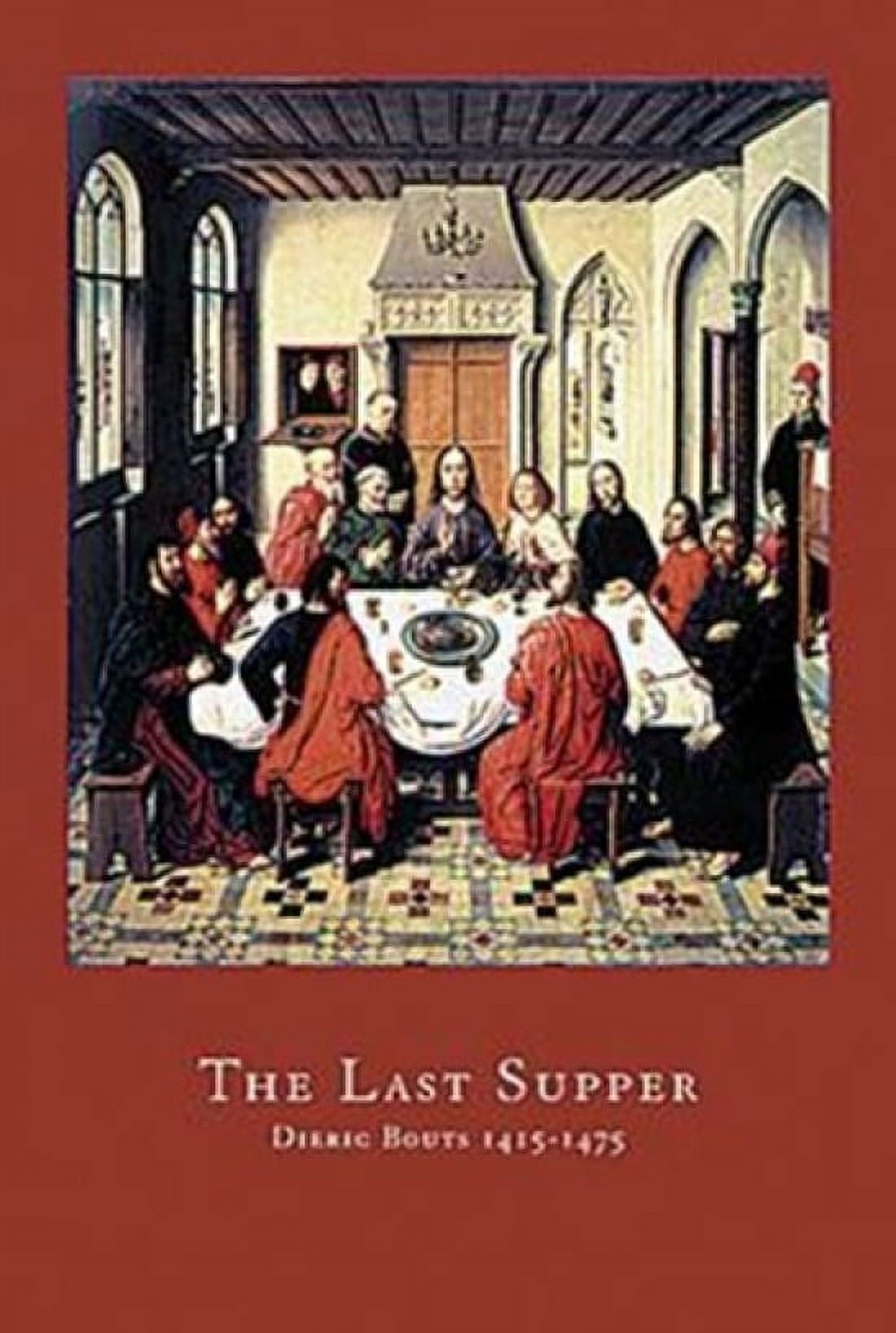 Last Supper Laminated Poster by Dieric Bouts (24 x 36) - Walmart.com